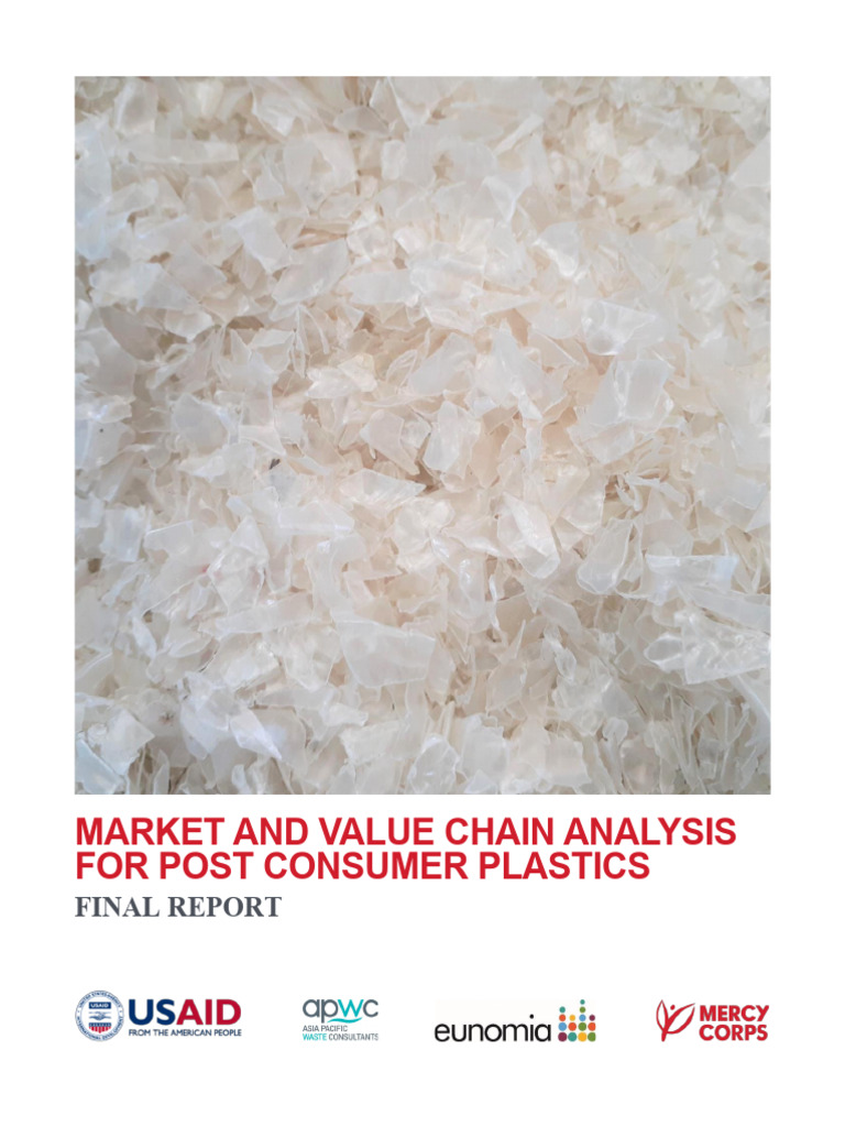 Mercy Corps - Market and Value Chain Analysis For Post Consumer Plastics | PDF | Recycling | Plastic