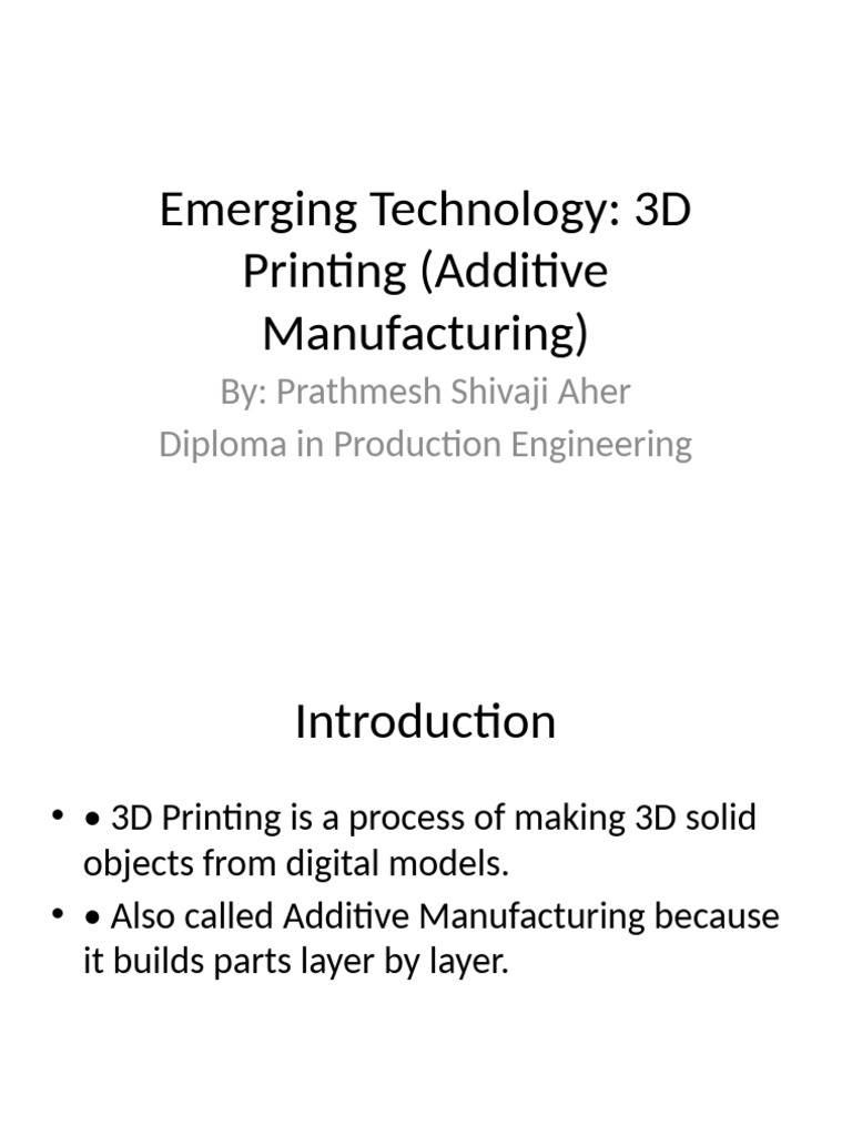 3D Printing Additive Manufacturing Presentation | PDF
