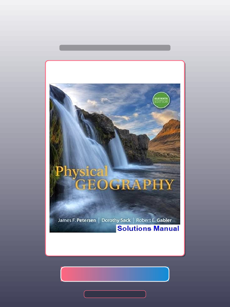 Test Bank For Physical Geography 11th Edition Petersen Exam Prep | PDF ...