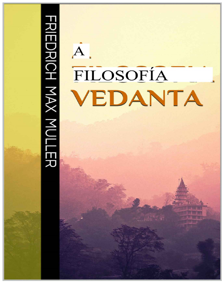 La Filosofía Vedanta - Friedrich Max Muller | PDF | brahmán | Vedanta