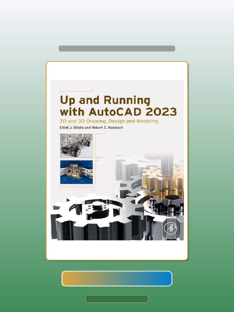 Test Bank for Up and Running With AutoCAD 2023 2D and 3D Drawing Design ...