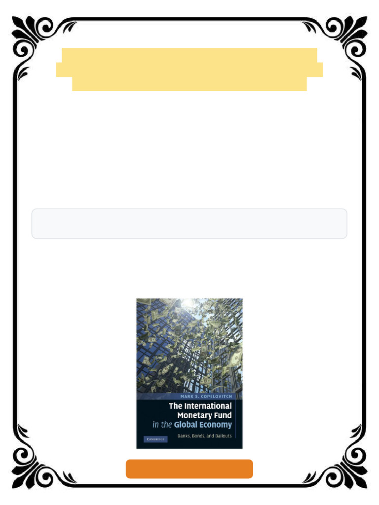 The International Monetary Fund in the Global Economy Mark S ...