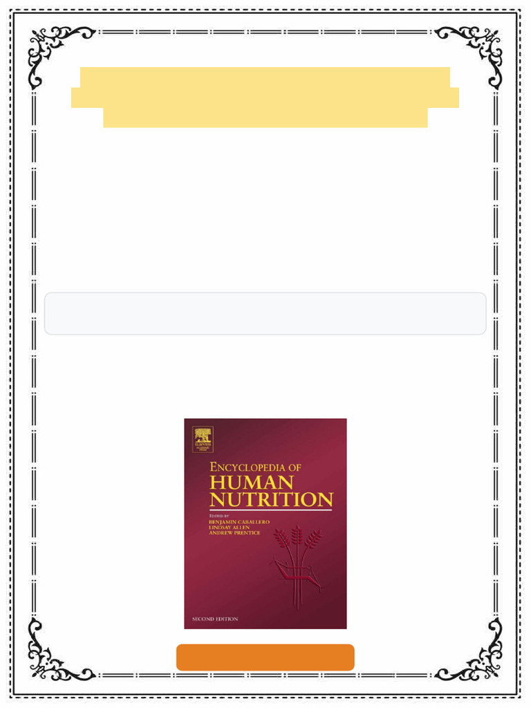 Encyclopedia of Human Nutrition Four Volume Set 2nd Edition Lindsay ...