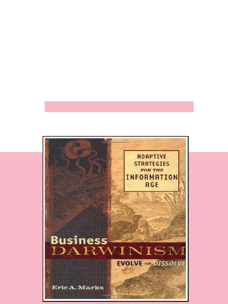 (Ebook) Business Darwinism Evolve or Dissolve: Adaptive Strategies for ...