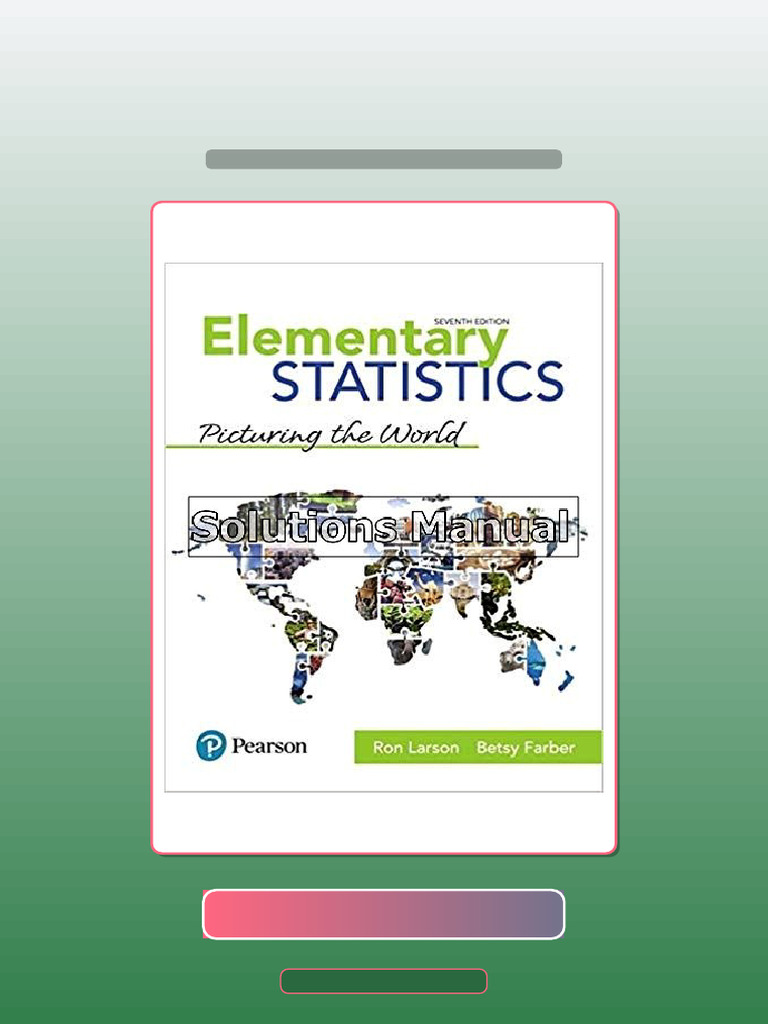 Test Bank for Elementary Statistics Picturing the World 7th Edition ...