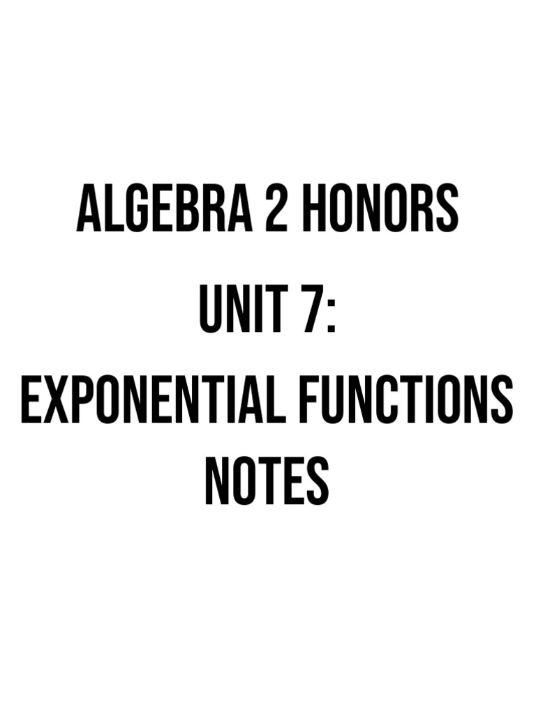 Unit 7- Exponentials Notes | PDF | Exponential Function | Asymptote
