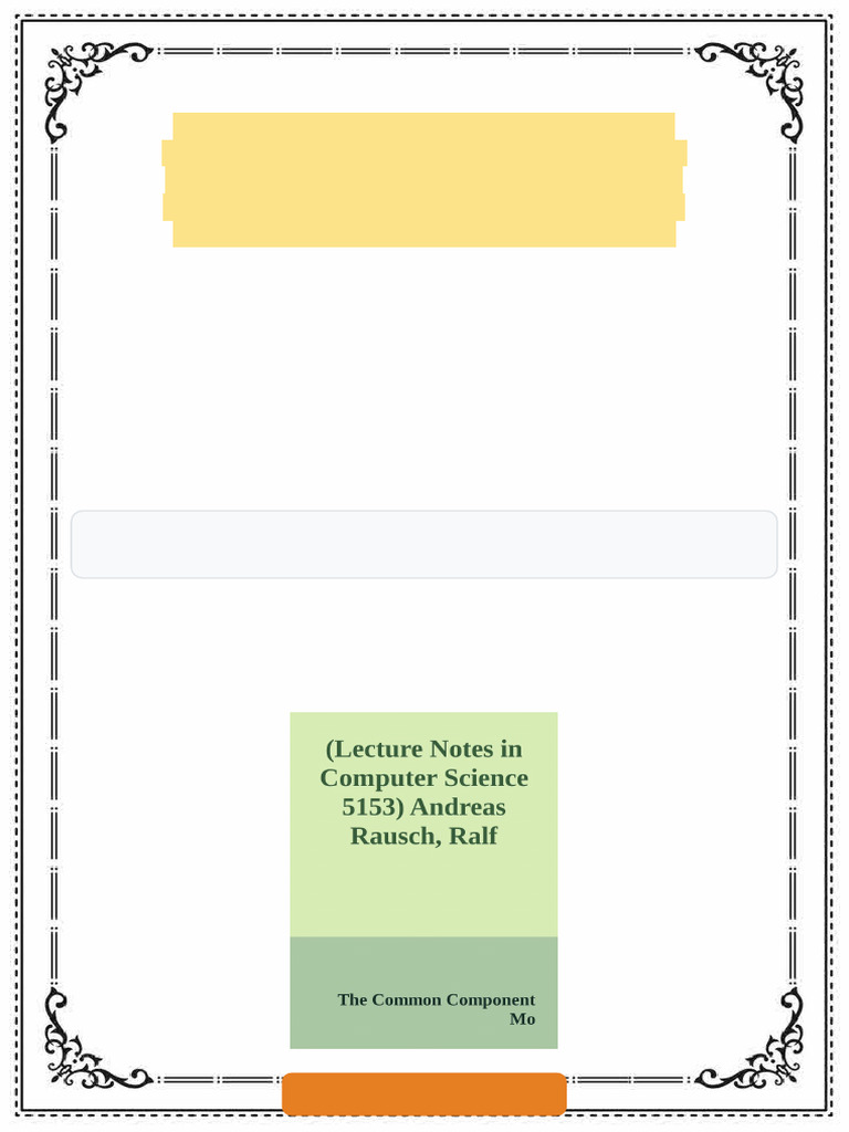 The Common Component Modeling Example Comparing Software Component Models 5153 1st Edition by ...