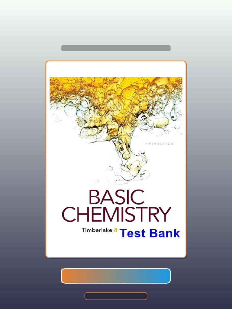 Test Bank for Basic Chemistry 5th Edition Timberlake Exam Prep | PDF ...