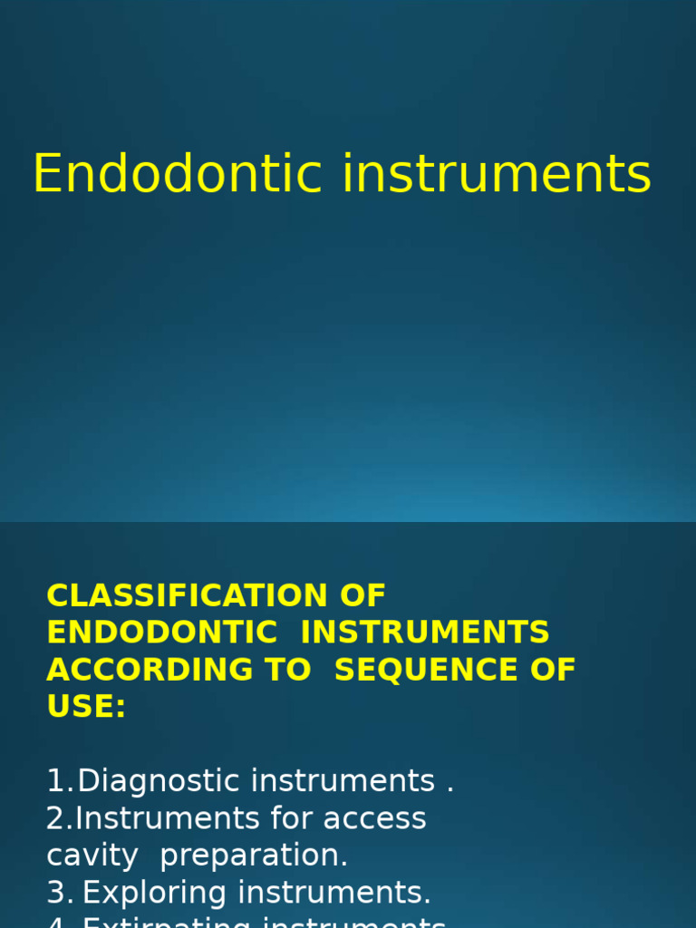 Classification of Endodontic Instruments | PDF | Dentistry Branches ...