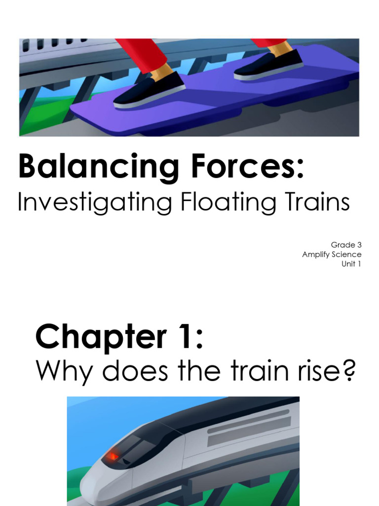 Balancing Forces:: Investigating Floating Trains | PDF