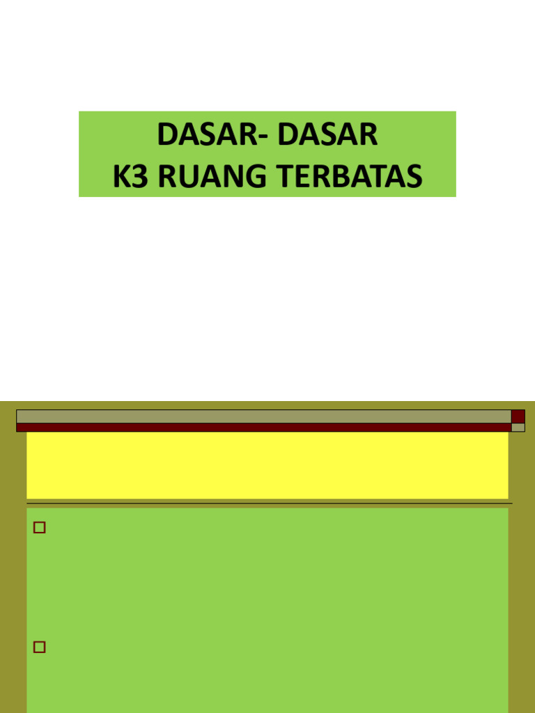 K3 Ruang Terbatas: Panduan Keselamatan | PDF
