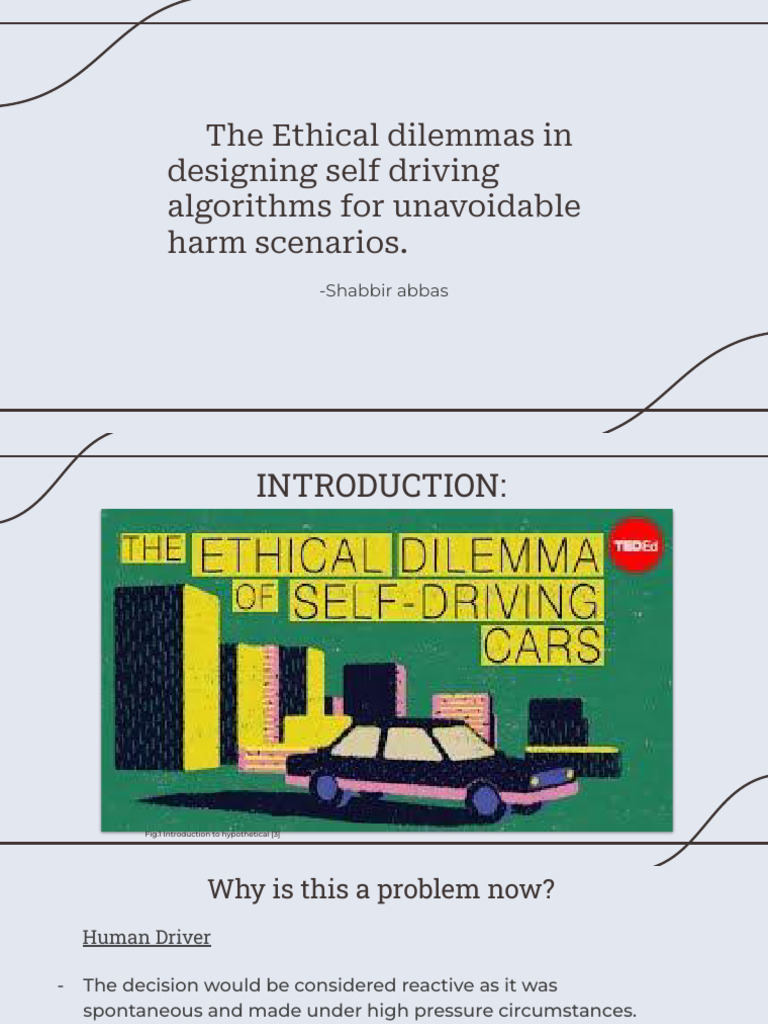 The Ethical dilemmas in designing self driving algorithms for ...