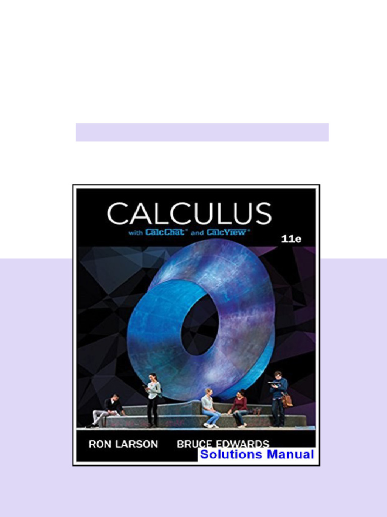 Calculus 11th Edition Larson Solutions Manual - test bank and solution ...
