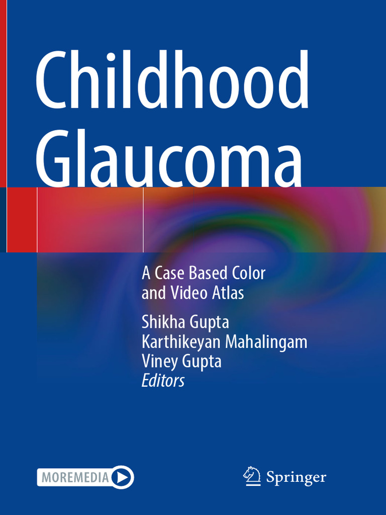 Childhood Glaucoma_ a Case Based Color and Video A_250813_105400 | PDF ...