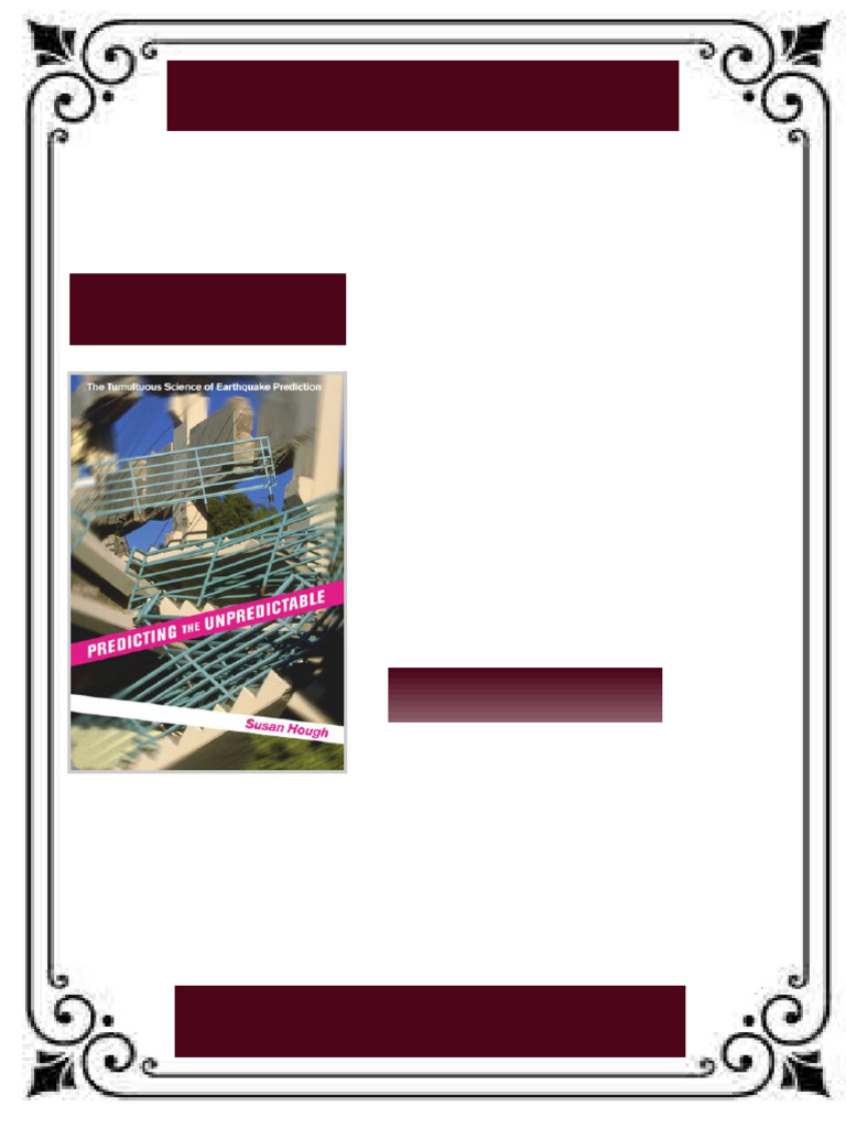 Predicting the Unpredictable The Tumultuous Science of Earthquake Prediction Susan Elizabeth ...