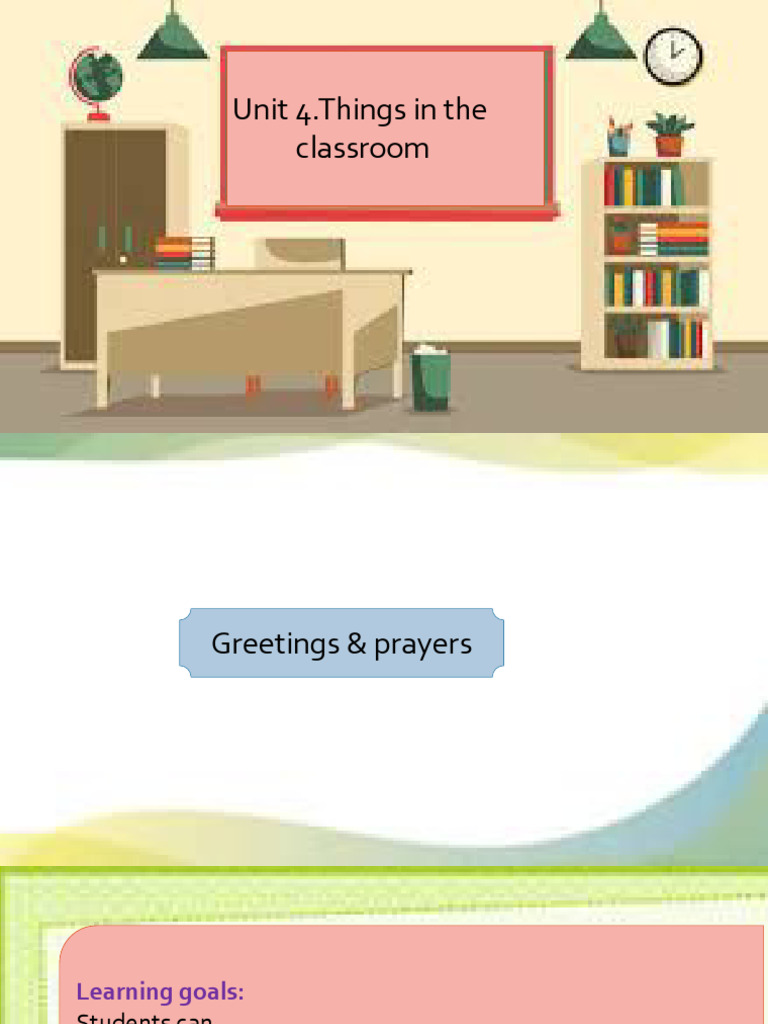 Unit 4. Things in the classroom meeting 1 (1).pptx | PDF | Classroom ...
