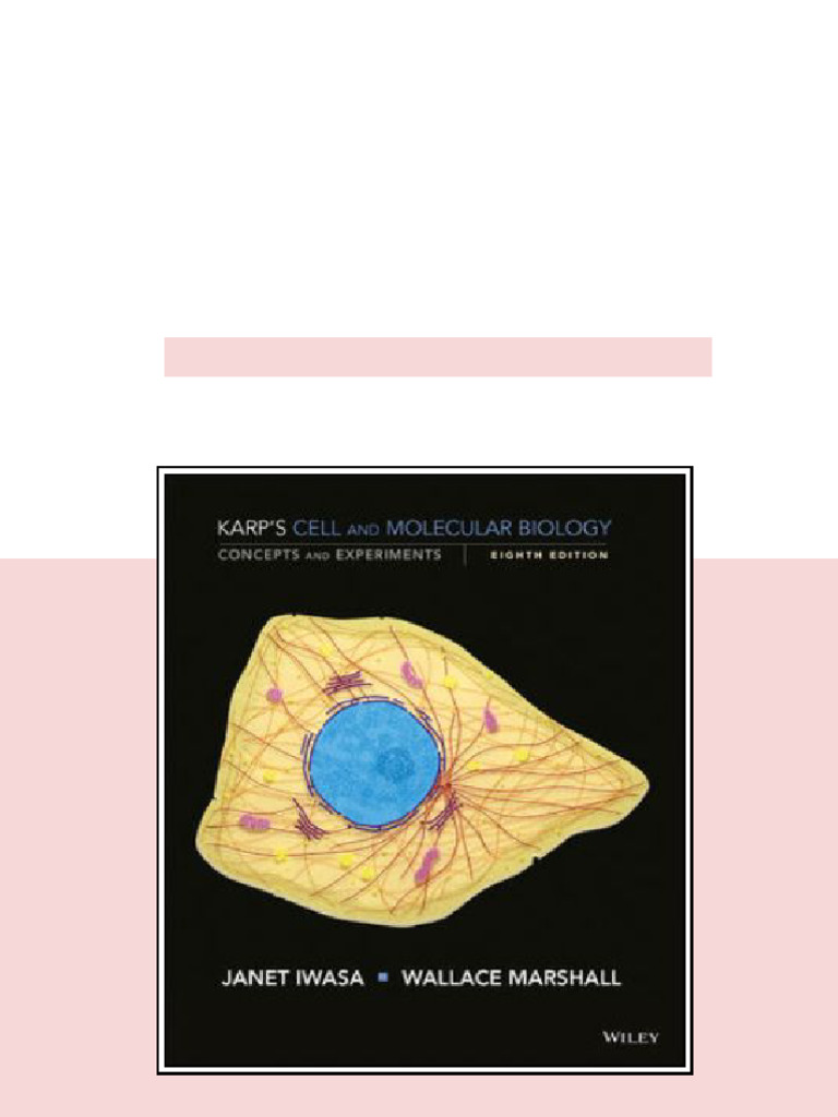 Solution Manual for Cell and Molecular Biology, 8th Edition, Gerald ...