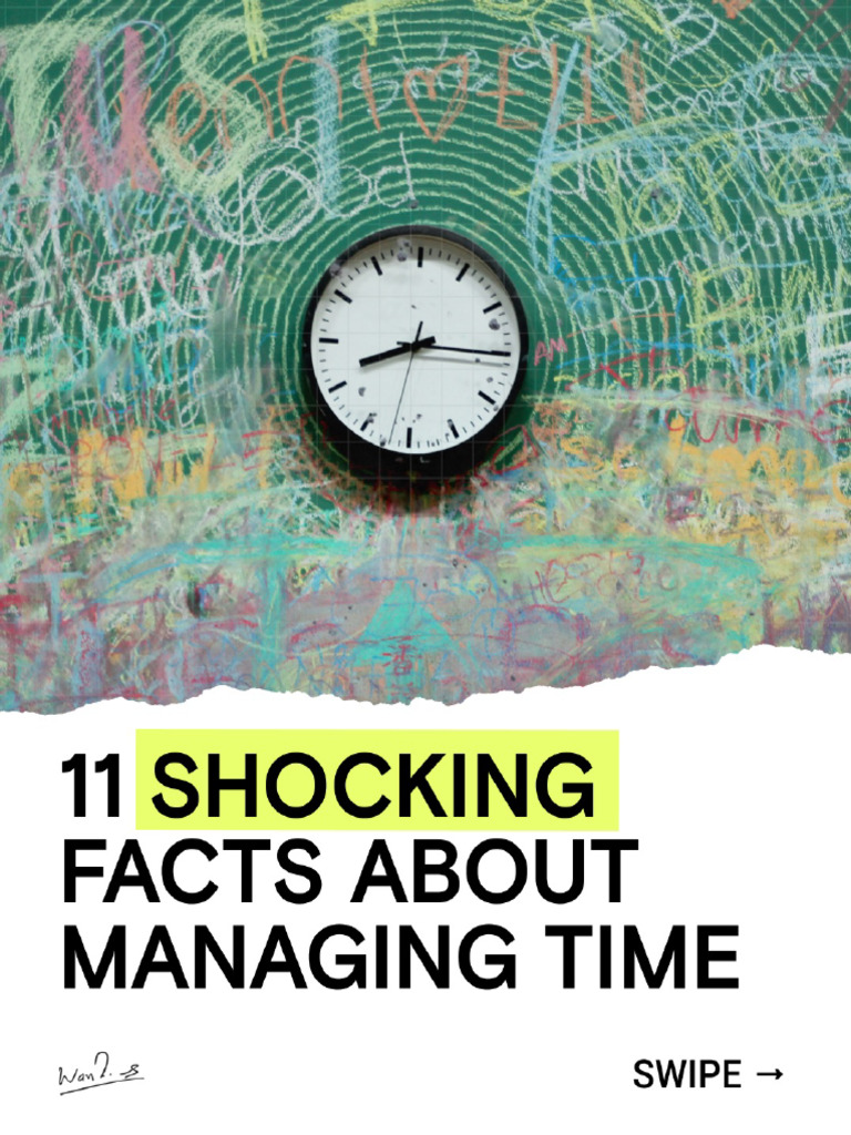 11 Shocking Facts About Managing Time! | PDF
