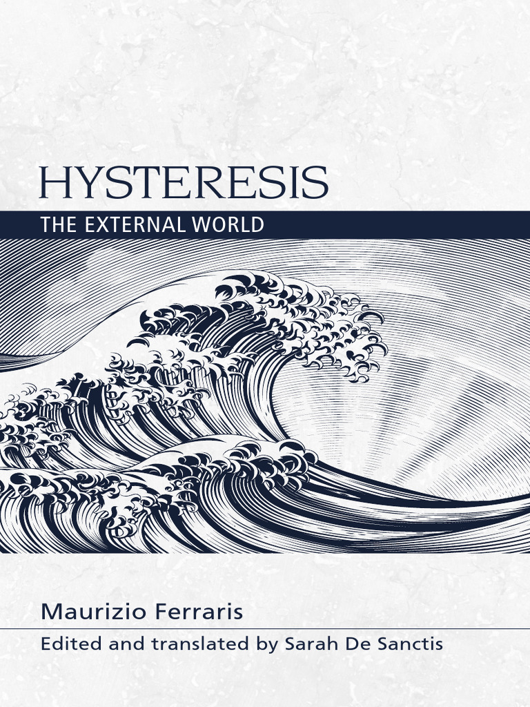 Hysteresis: Exploring External Reality | PDF | Immanuel Kant | Critique ...