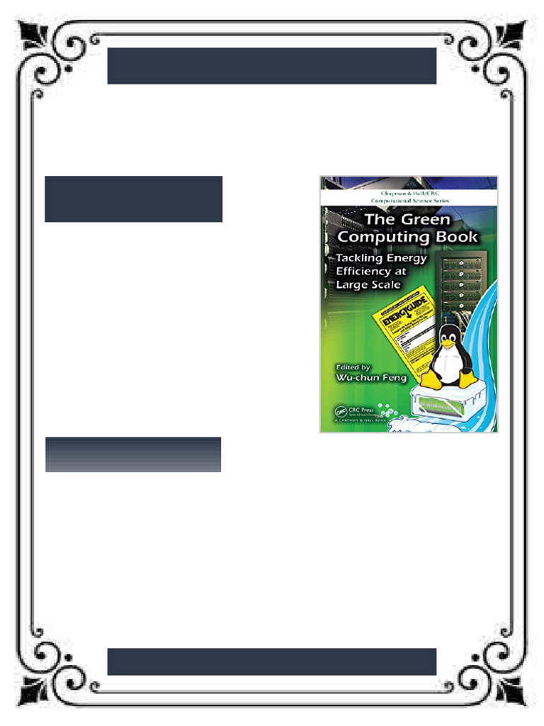 The Green Computing Book Tackling Energy Efficiency at Large Scale 1st Edition Wu-Chun Feng ...