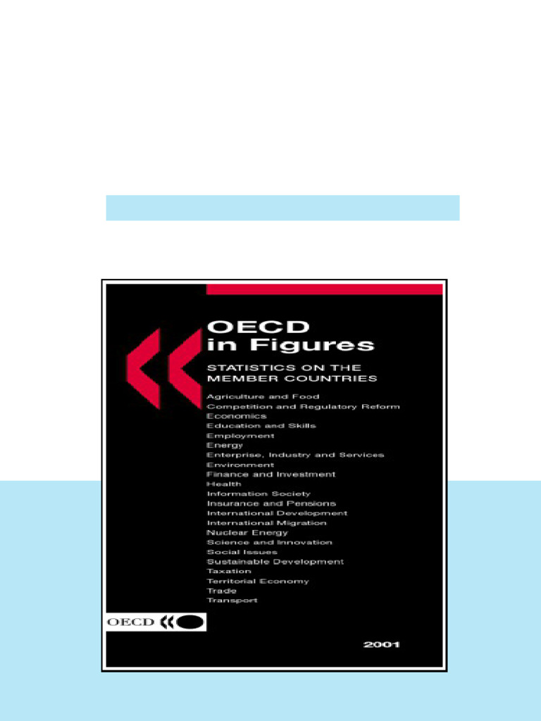 Oecd In Figures Statistics On The Member Countries 2001 Ed Oecd updated ...