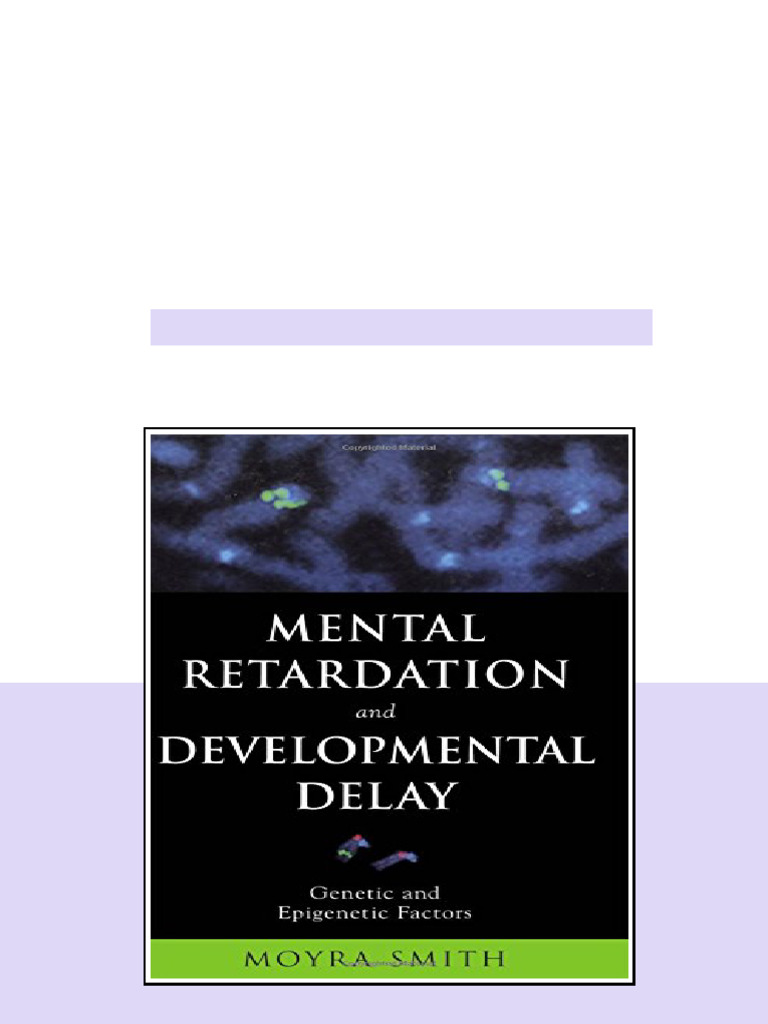 Mental Retardation And Developmental Delay Genetic And Epigenetic ...