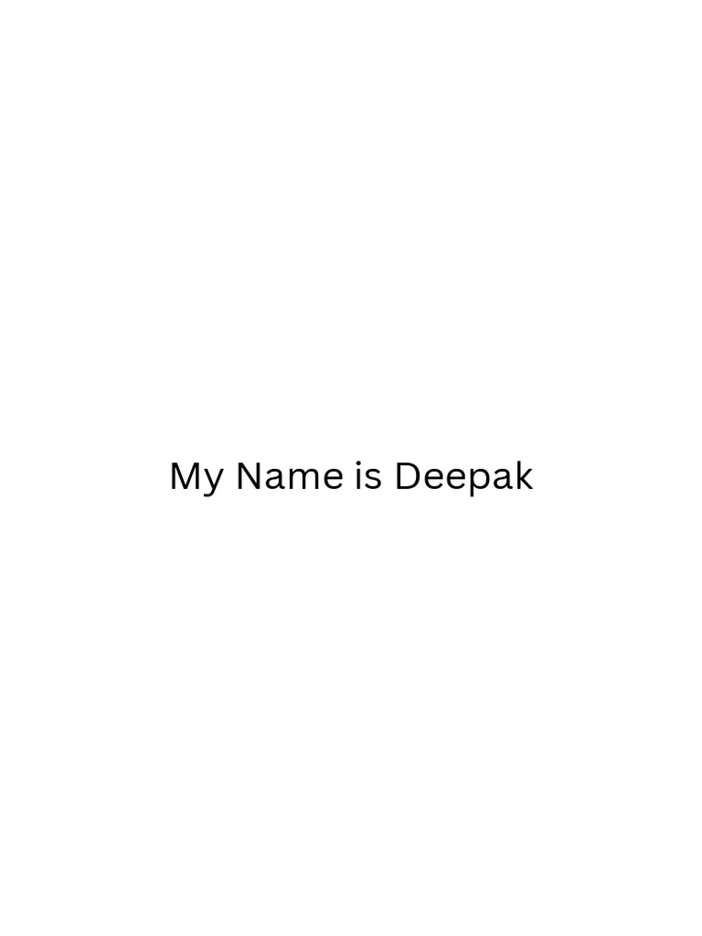 My Name Is Deepak | PDF