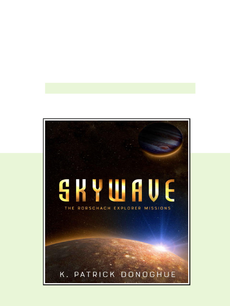 (Ebook) Skywave (Book I - The Rorschach Explorer Missions) by K ...