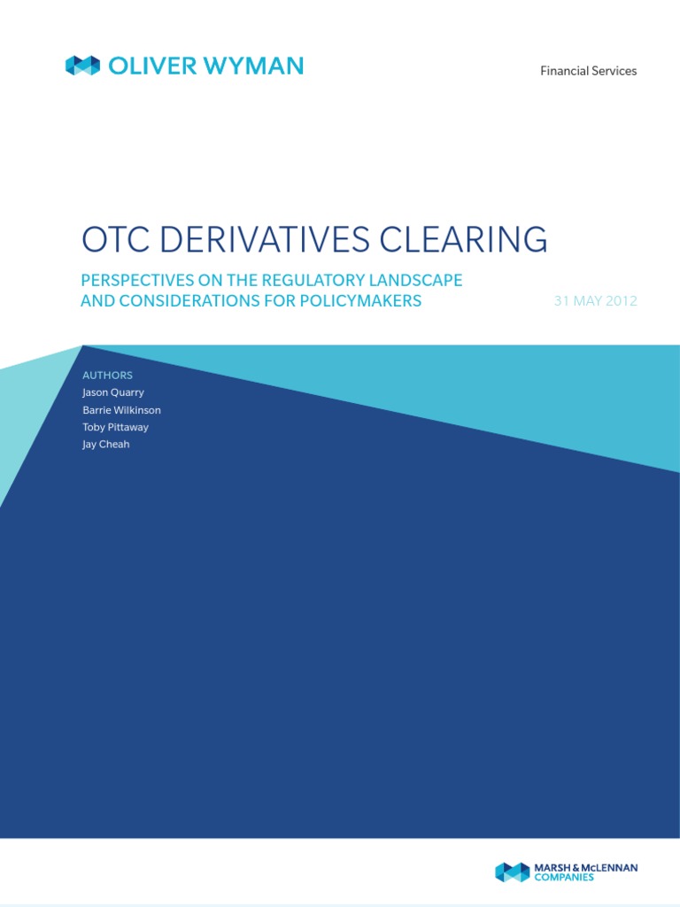 OTC Derivatives Clearing | PDF | Clearing House (Finance) | Derivative ...