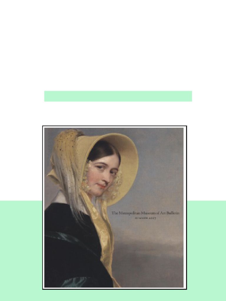 The Metropolitan Museum Of Art Bulletin American Portraits Of The 18th ...