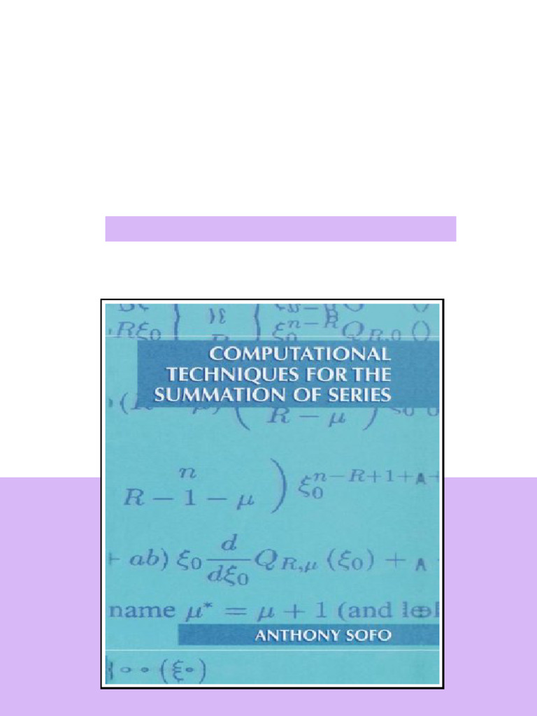 Computational Techniques For The Summation Of Series 2003th Edition ...