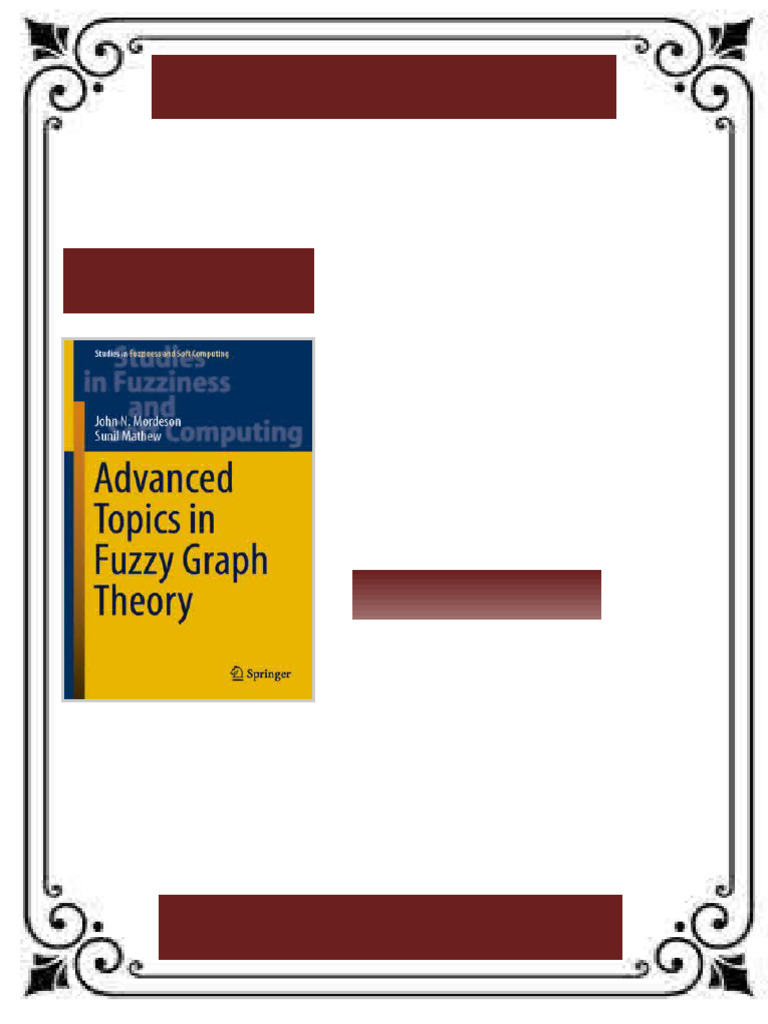 Advanced Topics in Fuzzy Graph Theory John N. Mordeson eBook chapter ...