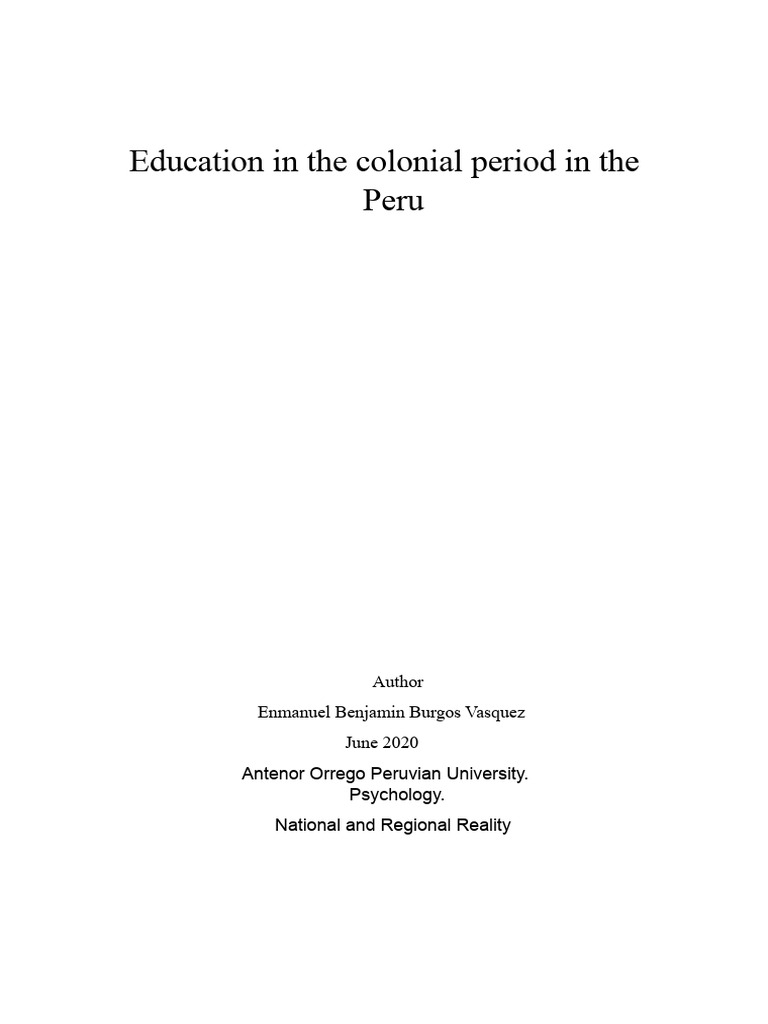 Education in the Colonial Era in Peru | PDF | Peru | Inca Empire