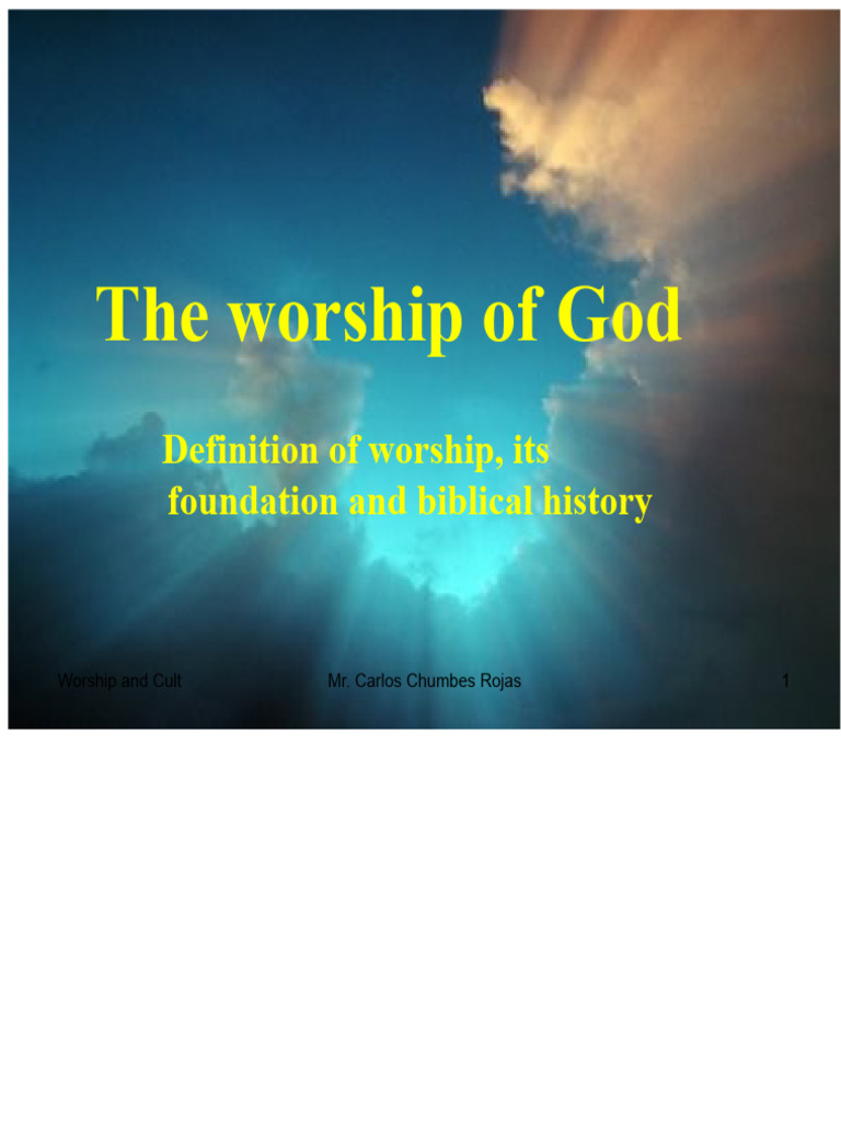 0. The worship of God.ppt | PDF | Worship | God