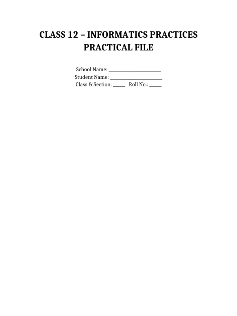 Formatted Class12 IP Practical File | PDF
