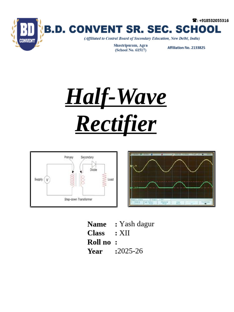 Physics Project File Class12 Half Wave Rectifier | PDF | Rectifier | Diode
