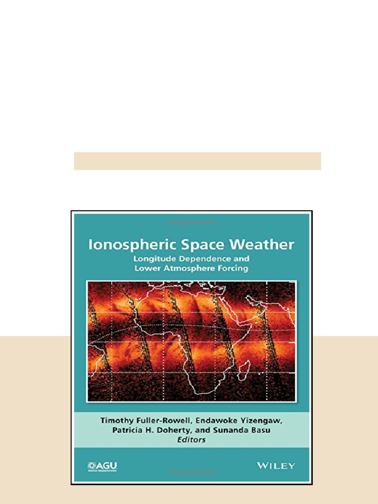 Ionospheric Space Weather Longitude Dependence And Lower Atmosphere ...