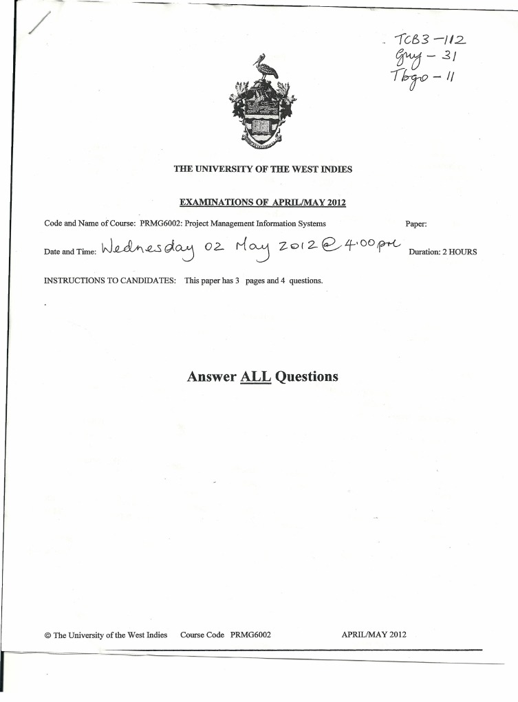 PRMG 6002 - Project Management Information Systems Uwi Exam Past Paper ...