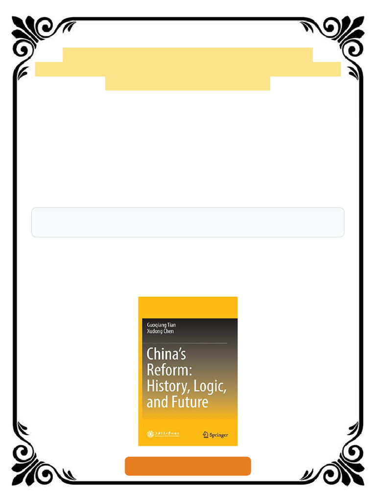 China s Reform History Logic and Future Guoqiang Tian Xudong Chen eBook ...