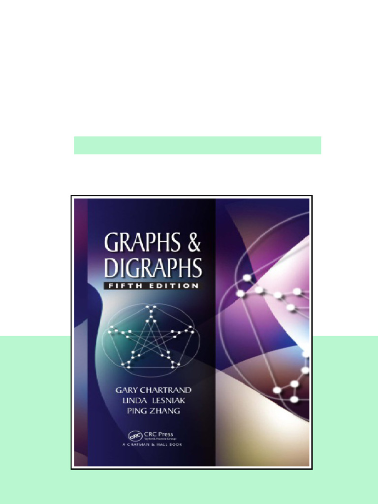 Graphs And Digraphs 5ed Chartrand G Lesniak L Zhang P available full ...