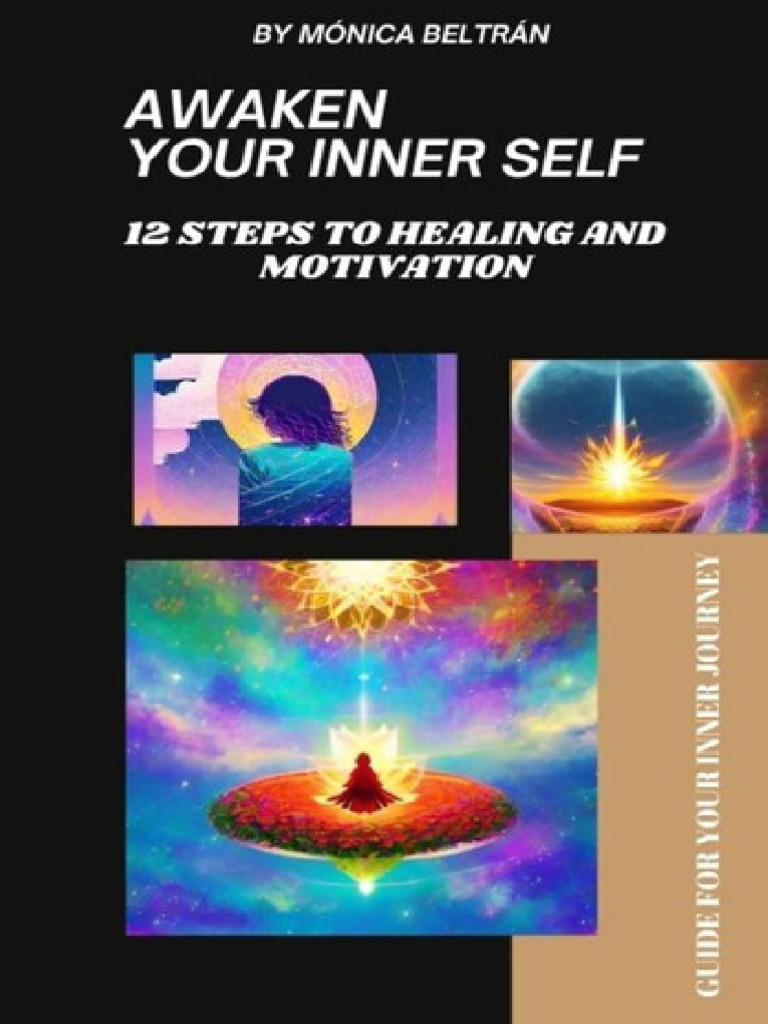 Awaken Your Inner Self: 12 Steps to Healing and Motivation | PDF