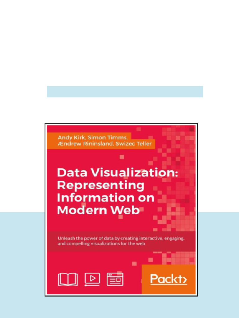 Data Visualization Representing Information On Modern Web Andy Kirk ...