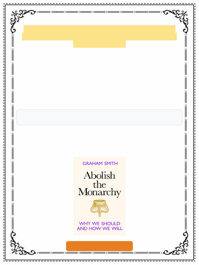 Abolish the Monarchy Why we should and how we will Graham Smith eBook ...