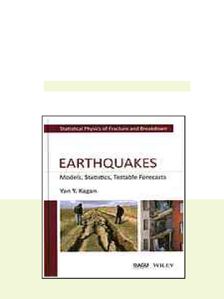 Earthquakes Models Statistics Testable Forecasts First Edition Kagan ...