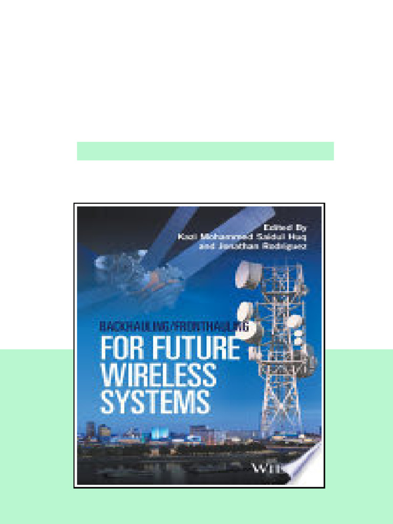 Backhaulingfronthauling For Future Wireless Systems Kazi Mohammed ...