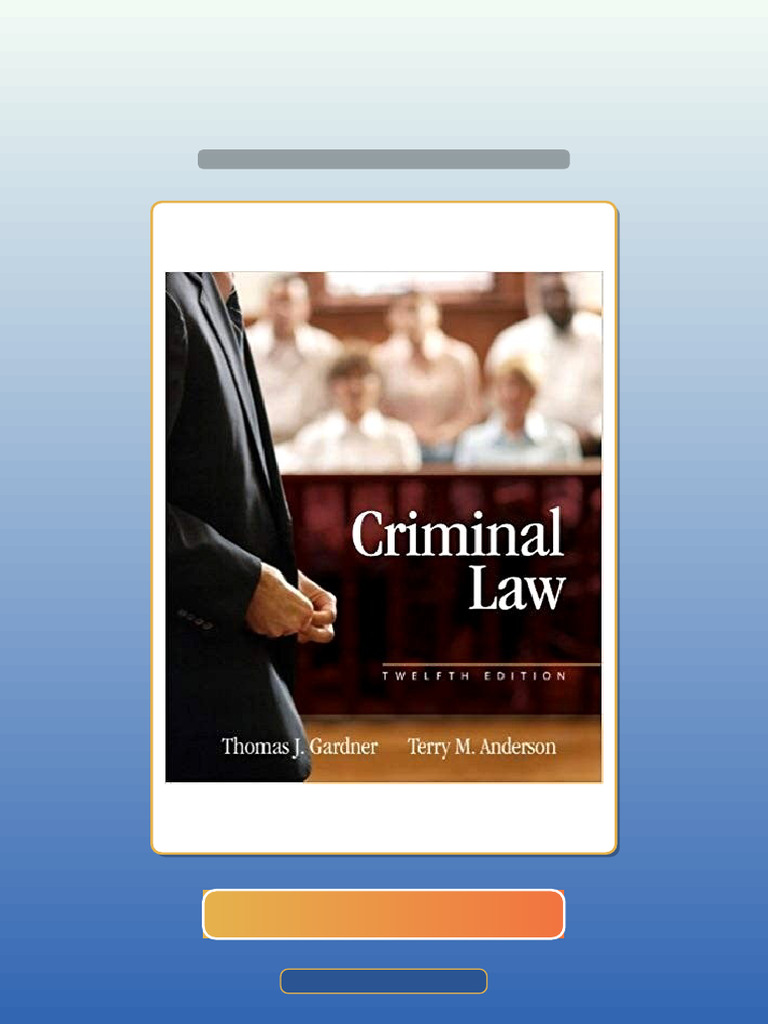Test Bank for Criminal Law 12th Edition by Thomas J Gardner eBook and ...