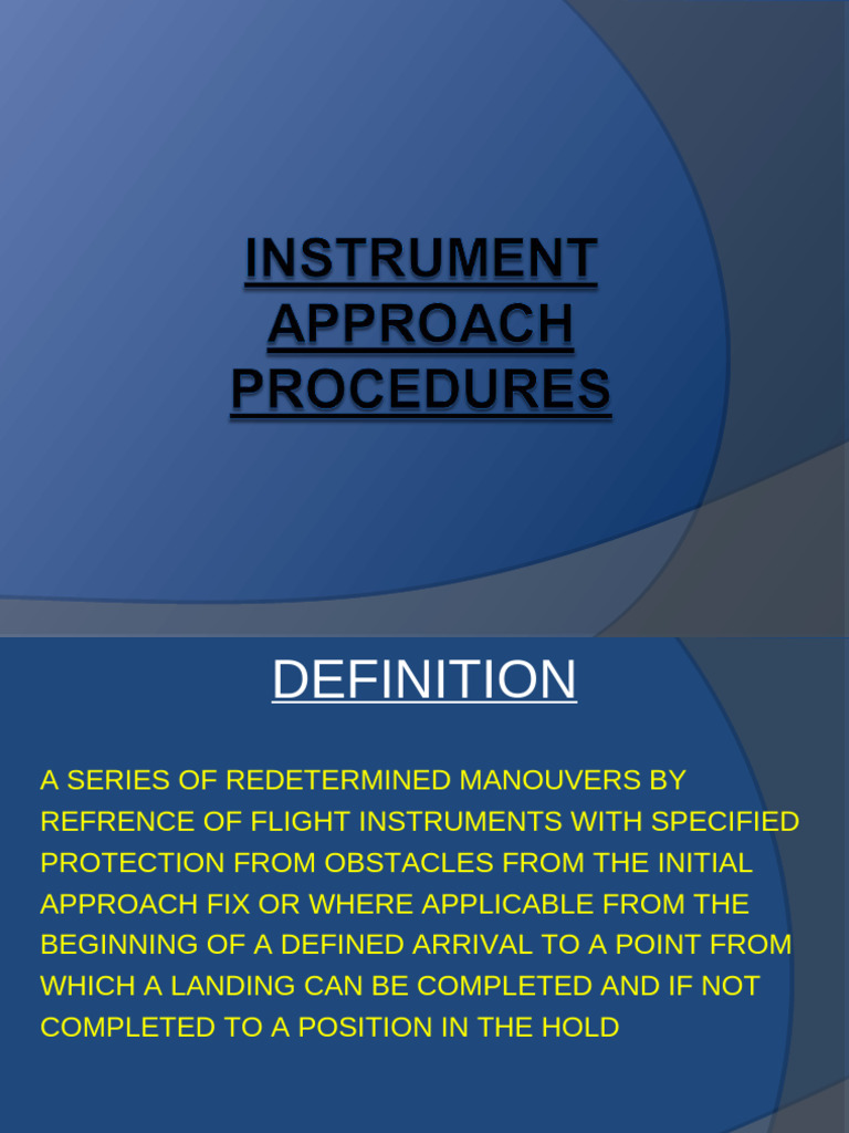 Instrument Approach Procedures Explained | PDF | Transport Safety ...