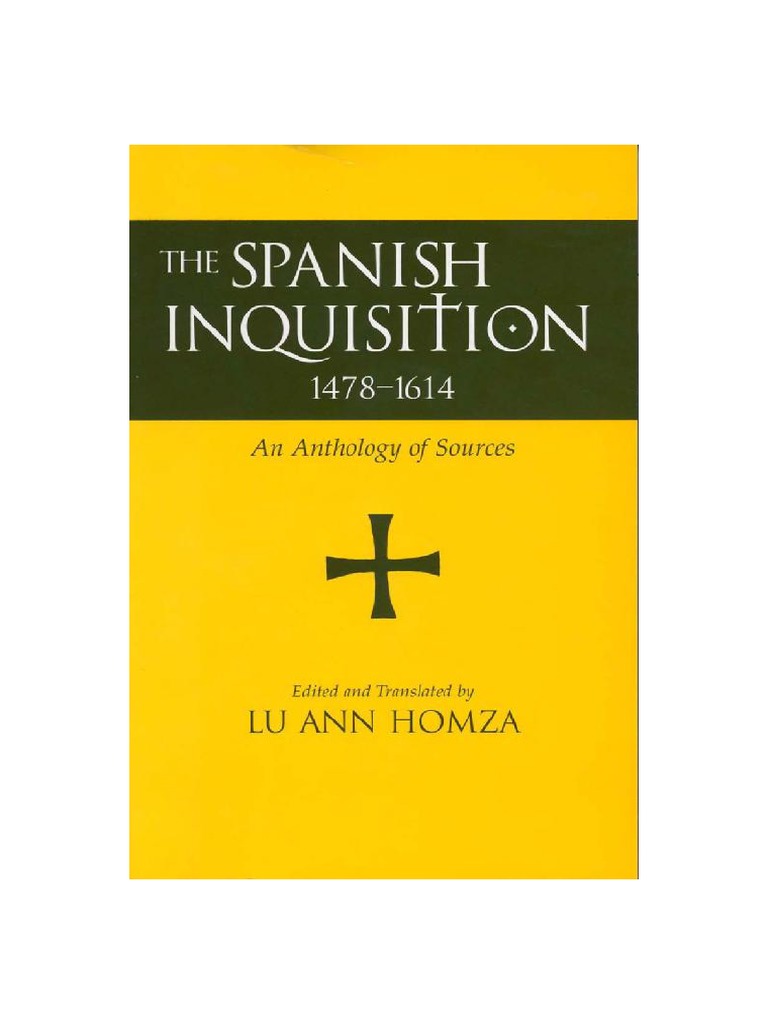 Homza - The Spanish Inquisition, 1478-1614 An Anthology of Sources ...