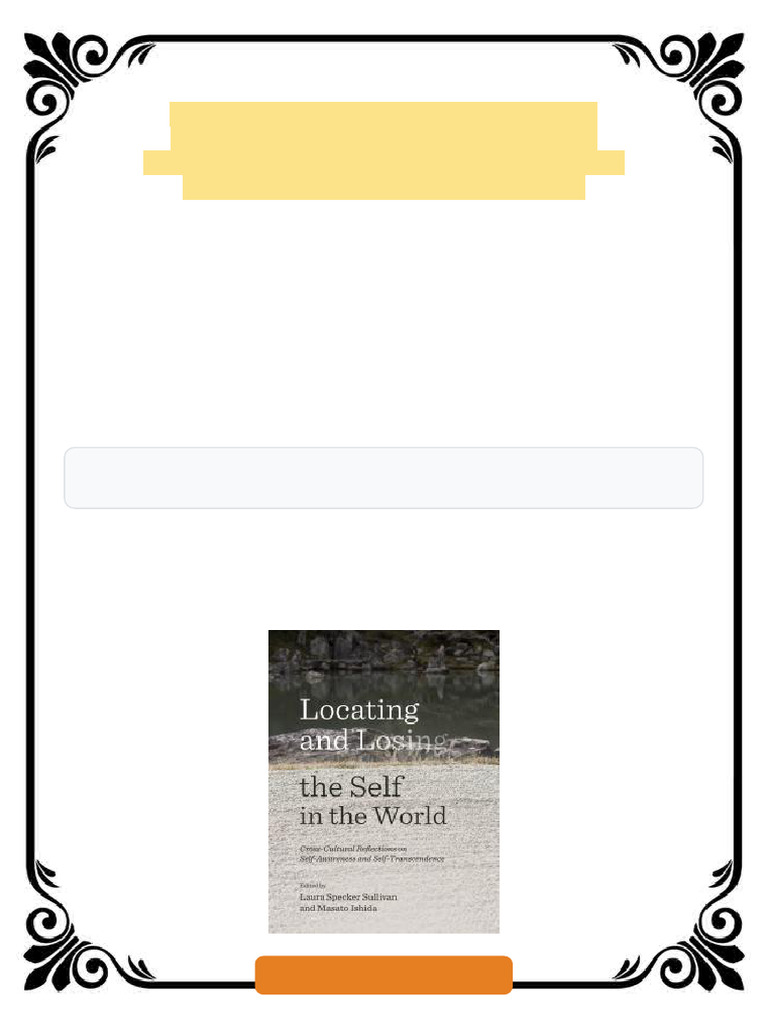 Locating and Losing the Self in the World Cross Cultural Reflections on ...