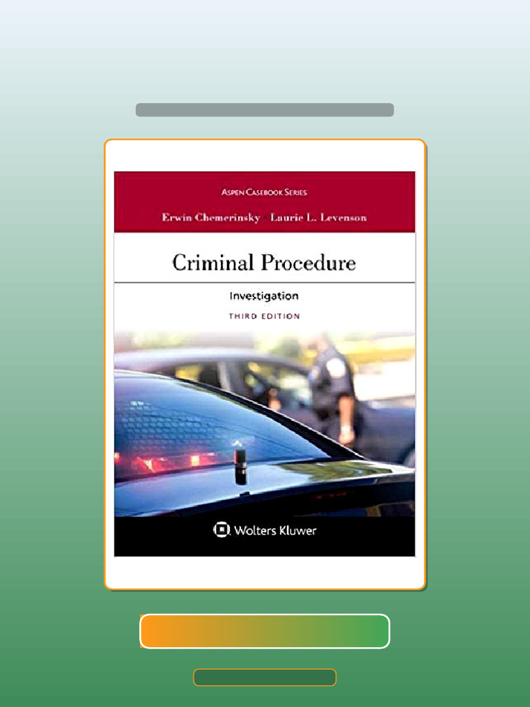 Test Bank for Criminal Procedure Investigation Aspen Cas Series 3rd ...